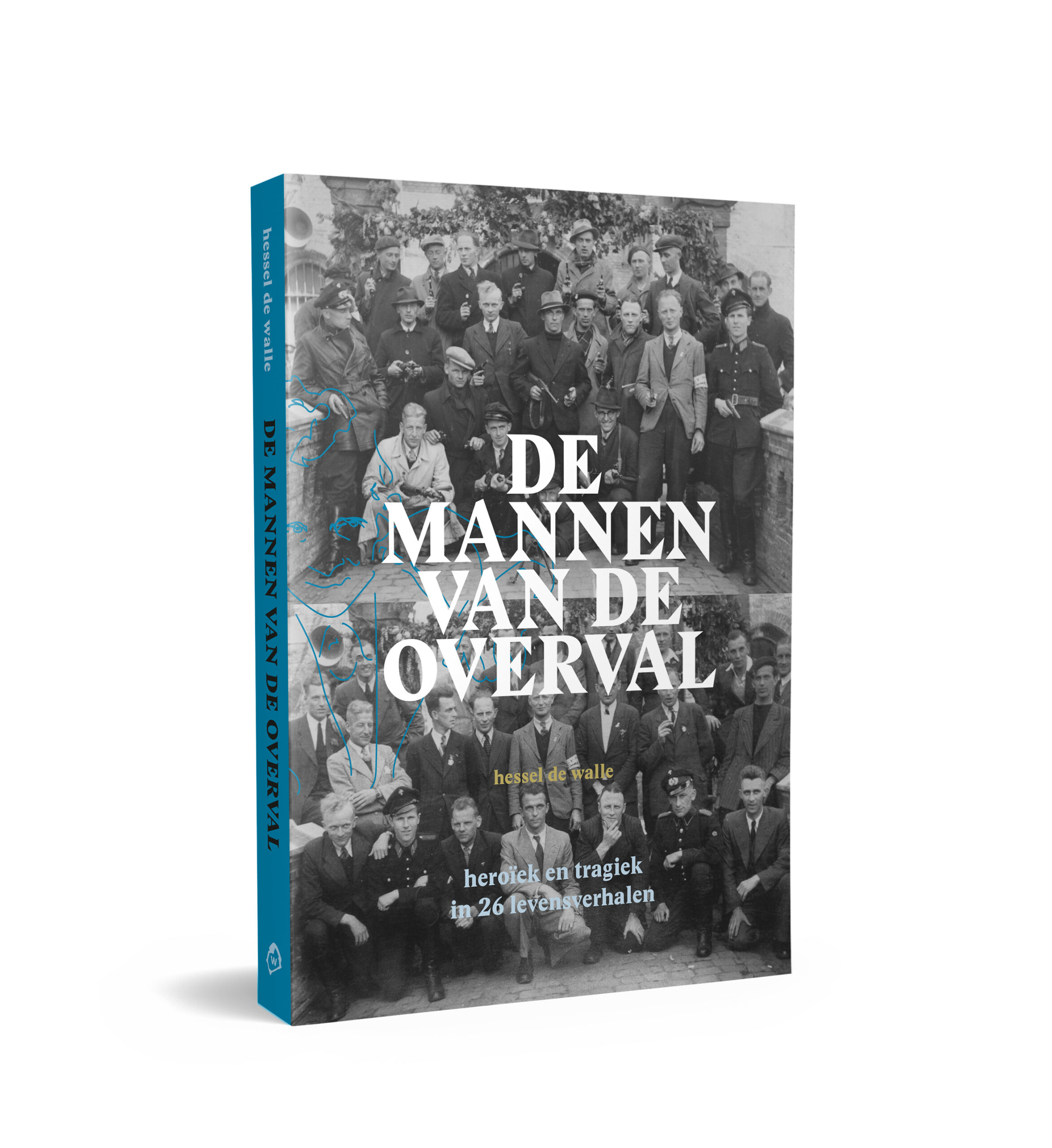 Boeiend boek over het leven van “De Mannen van de Overval” - Brekt