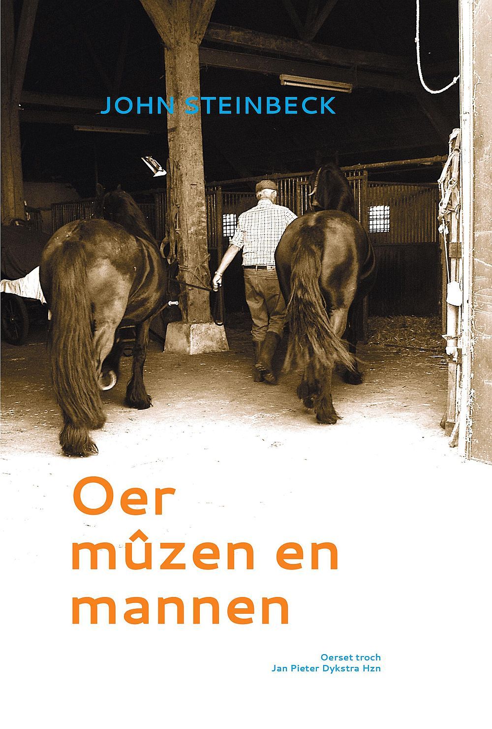 Friese vertaling van John Steinbecks ‘Of Mice and Men’ gepresenteerd in ...